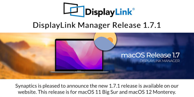 今後発売予定のDisplayLink DL-6350製品をサポートした「DisplayLink Manager v1.7.1 for Mac ...