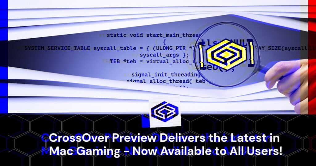 CodeWeavers、WinやMoltenVKをアップデートし鉄拳8やCities: Skylines IIなどのプレイが可能になりGOG GalaxyとEpic Games Storeを ...